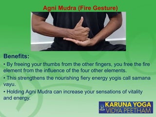 Agni Mudra (Fire Gesture) invigorating fire | PPT
