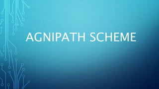Agnipath scheme.pptx