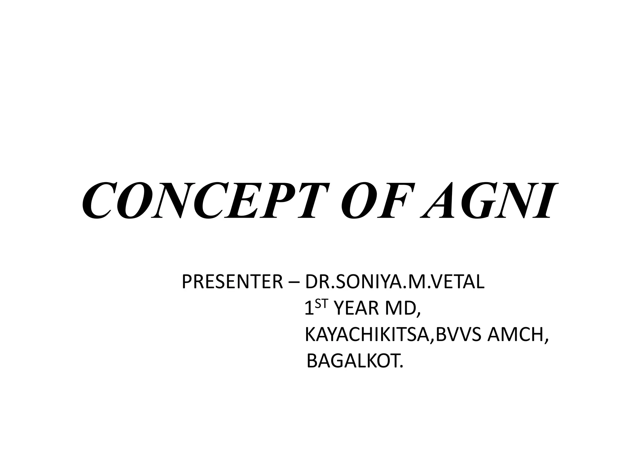 concept of Agni | PPTX