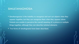 Agnosia is a rare disorder whereby pattt | PPTX