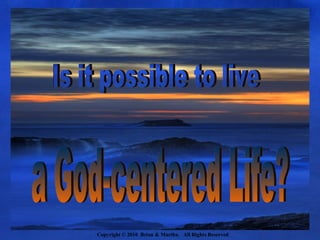 A God centered life | PPT