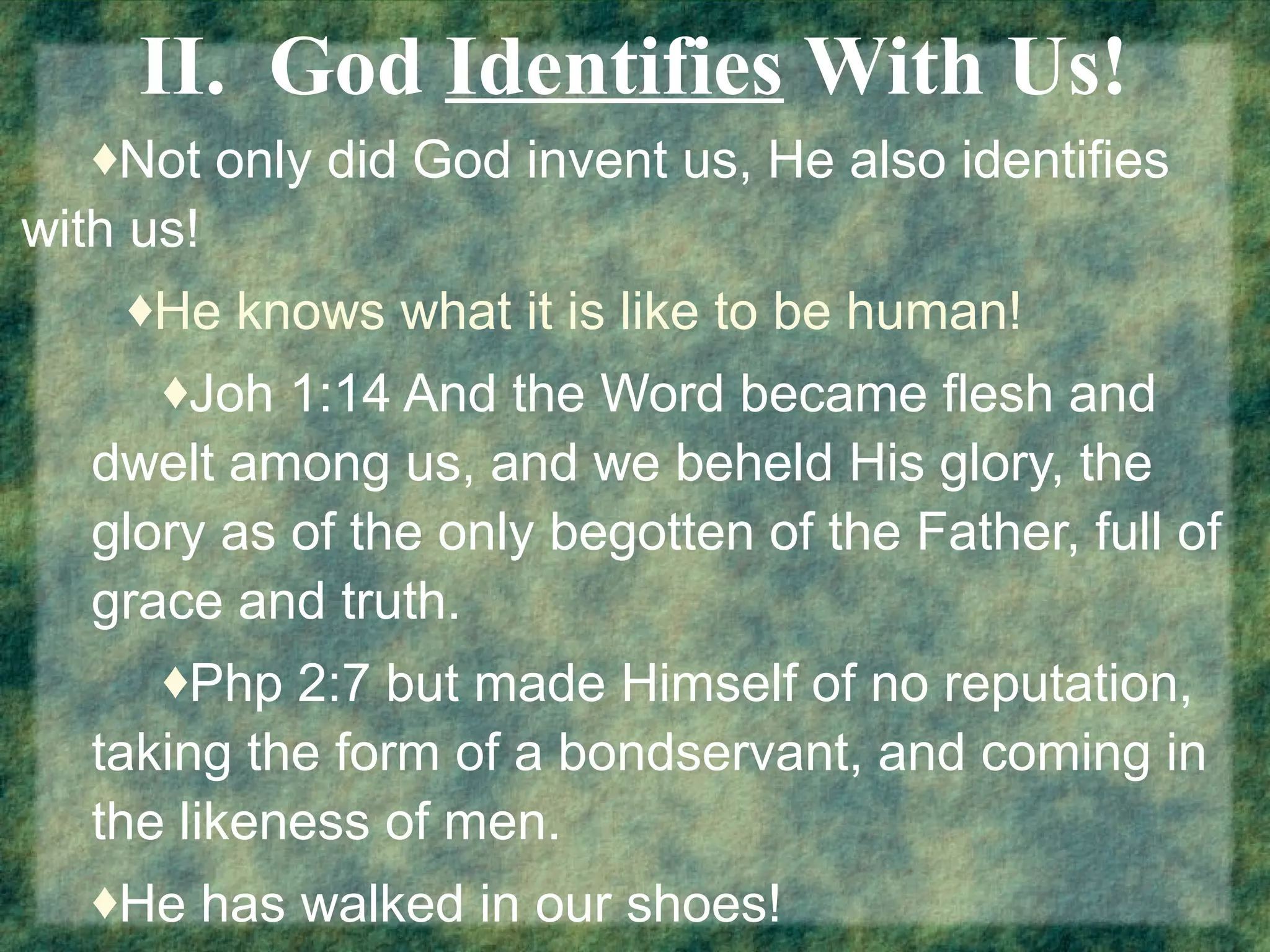 A God who understands us! | PPT