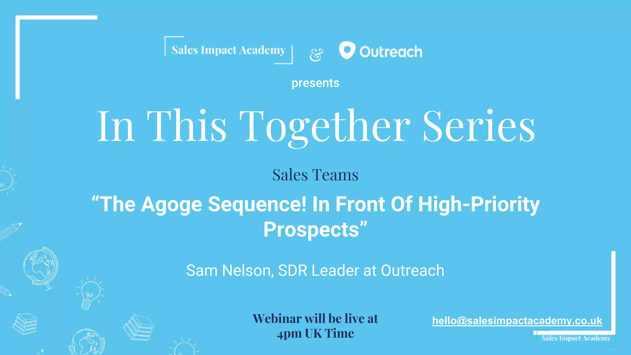 Sam Nelson - The Agoge Sequence: Getting in front of High-Priority Prospects | PPTX