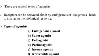Agonists and antagonists | PPTX
