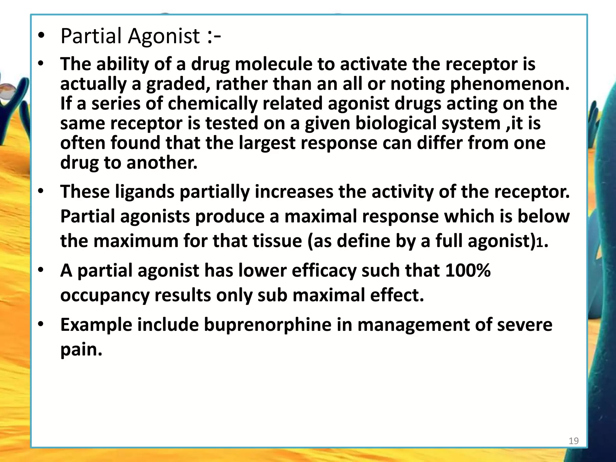 Agonists, partial agonists, | PPTX
