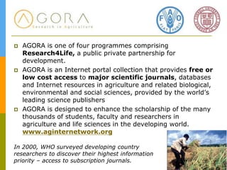 Access to Global Online Research in Agriculture (AGORA): Helping Build ...