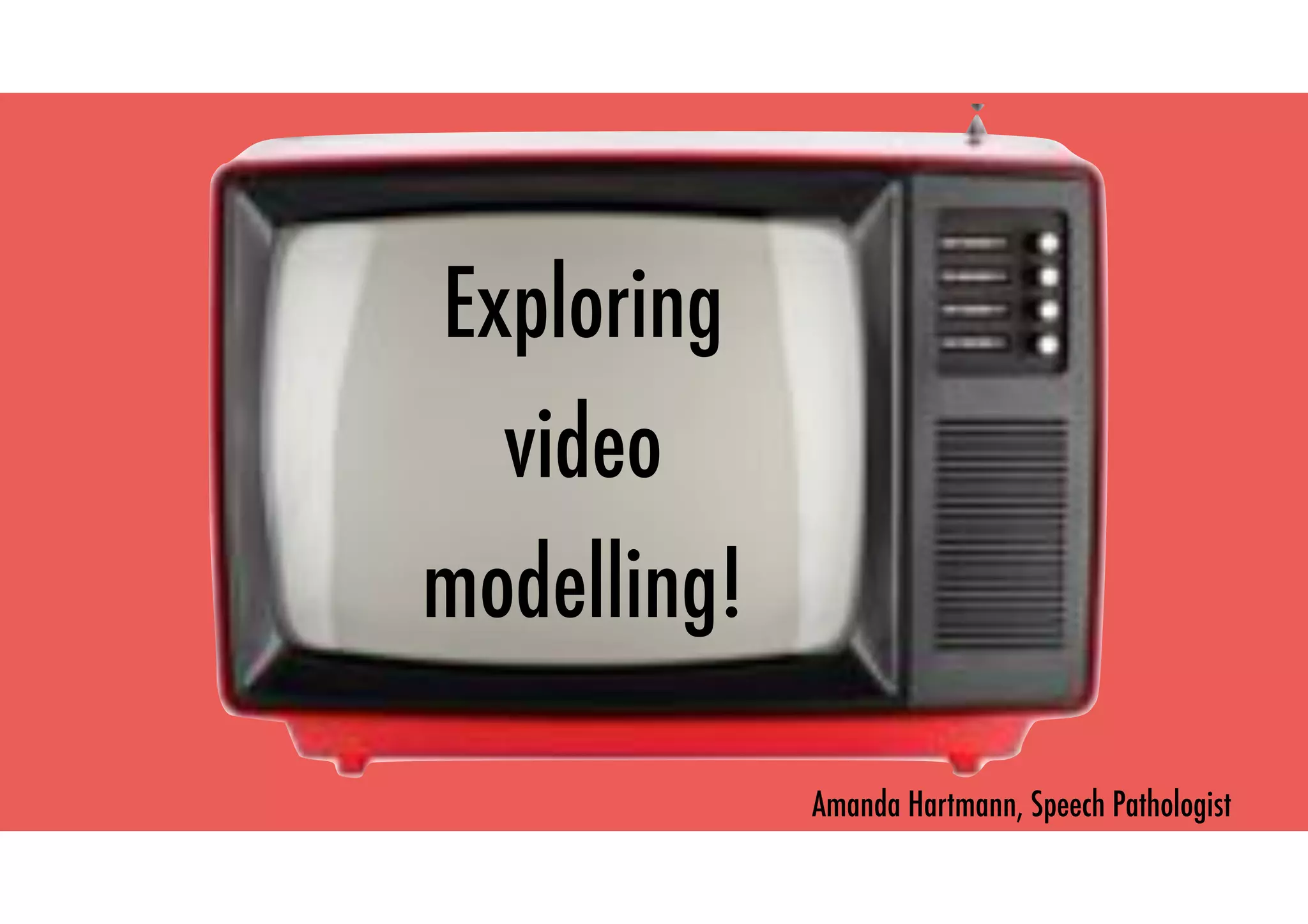 Lights, camera, action! - Video Modelling | PDF