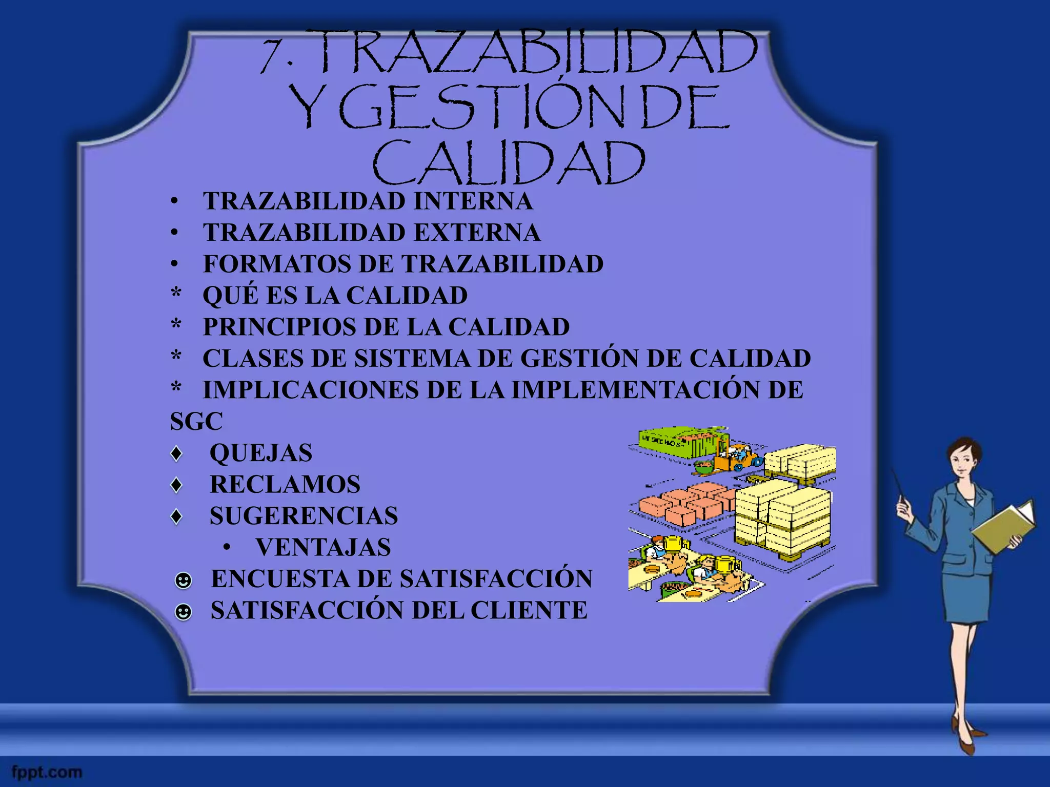 7. trazabilidad y gestion de calidad | PPTX