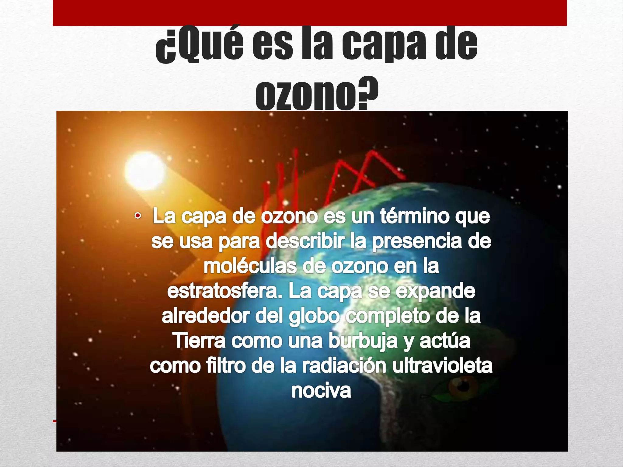 Agotamiento de la capa de ozono | PPTX