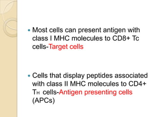 Ag presentation & role of mhc somu | PPTX