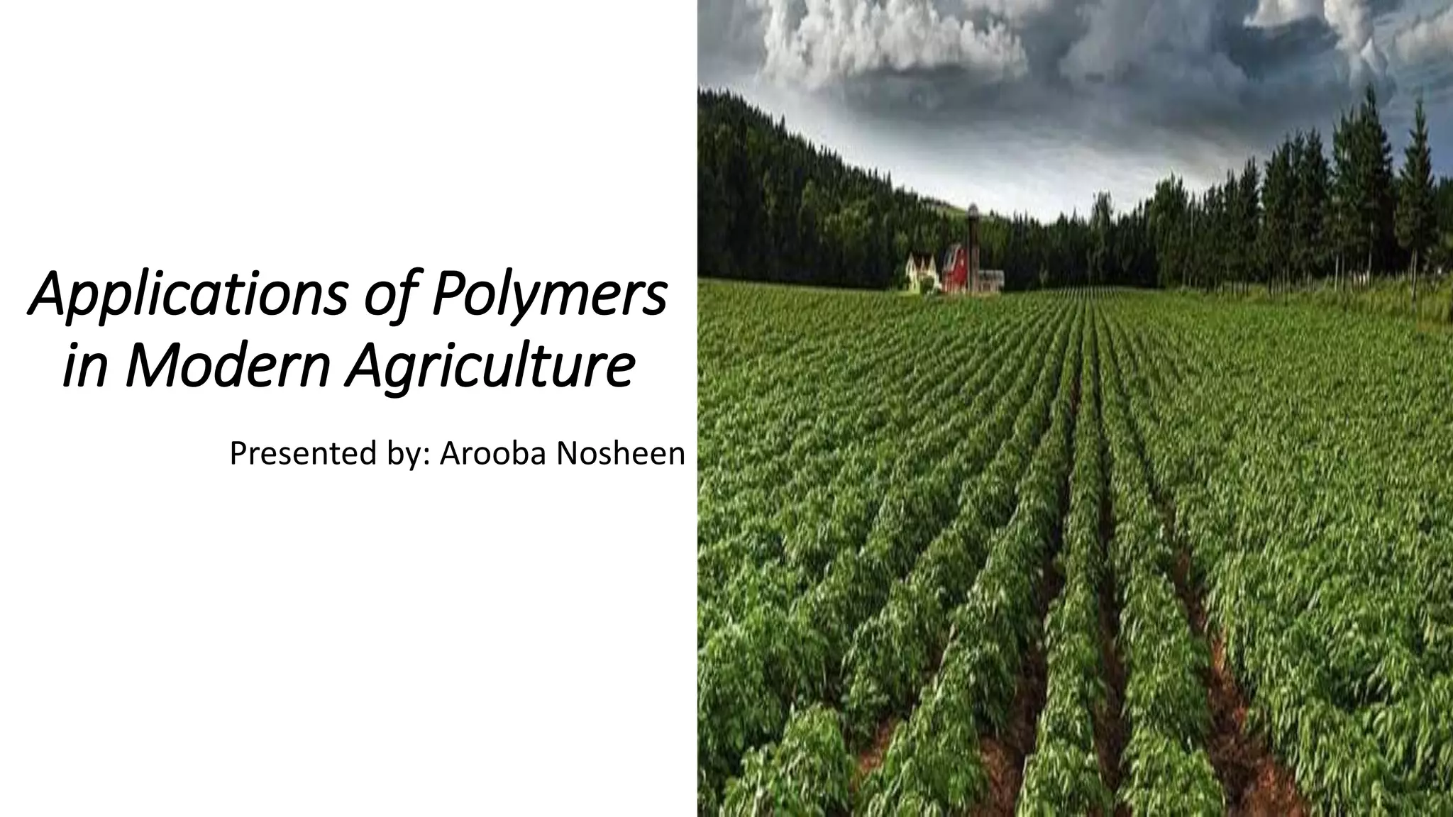 Application of Polymers in Modern Agriculture | PPT