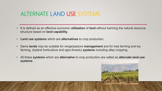 CLASSIFICATION OF ALTERNATE LAND USE SYSTEM | PPTX | Agriculture ...