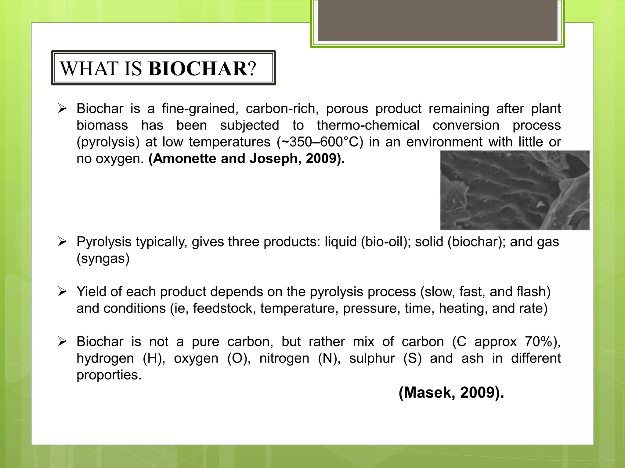 BIOCHAR: PREPARATION AND IT'S ROLE IN CLIMATE CHANGE MITIGATION | PPTX