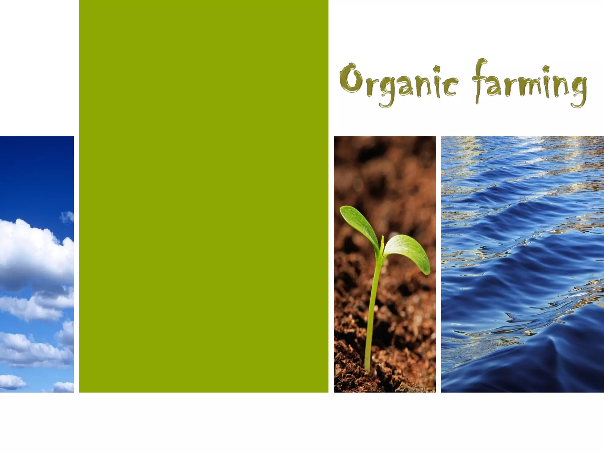 Organic Farming and its Principles | PPT