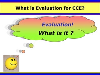 CCE and Grading System @ Agra | PPT