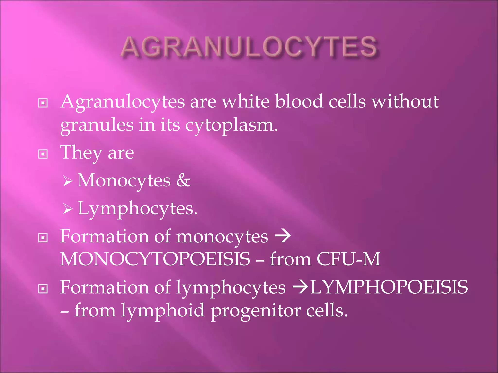 AGRANULOCYTES.ppt