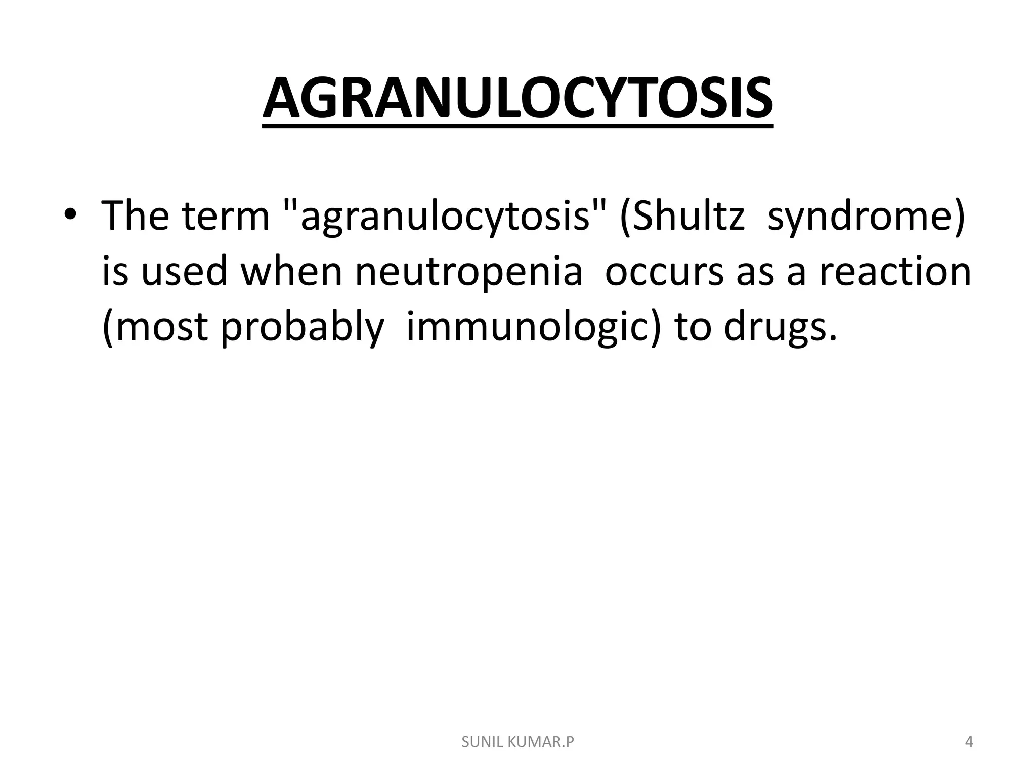 Agranulocytosis | PPTX
