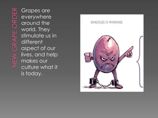 A Grape Culture Power Point | PPTX