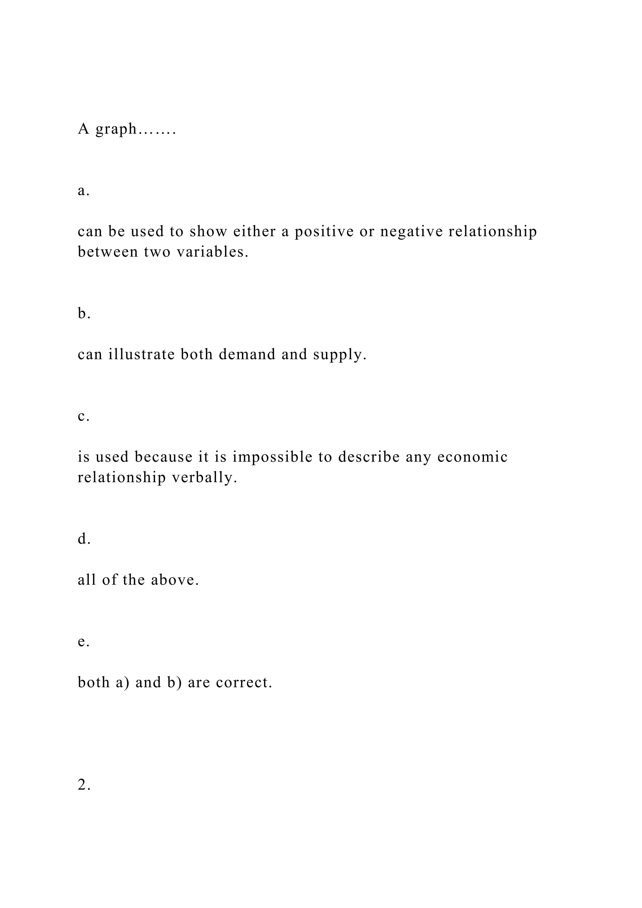 A graph…….a.can be used to show either a positive or neg.docx