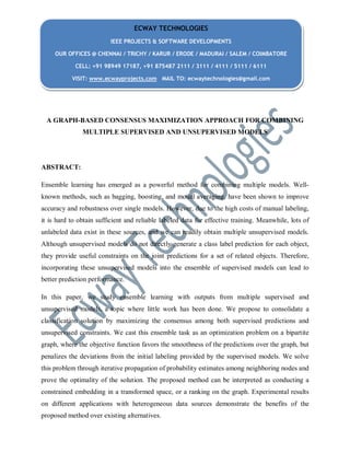 A graph based consensus maximization approach for combining multiple supervised and unsupervised ...