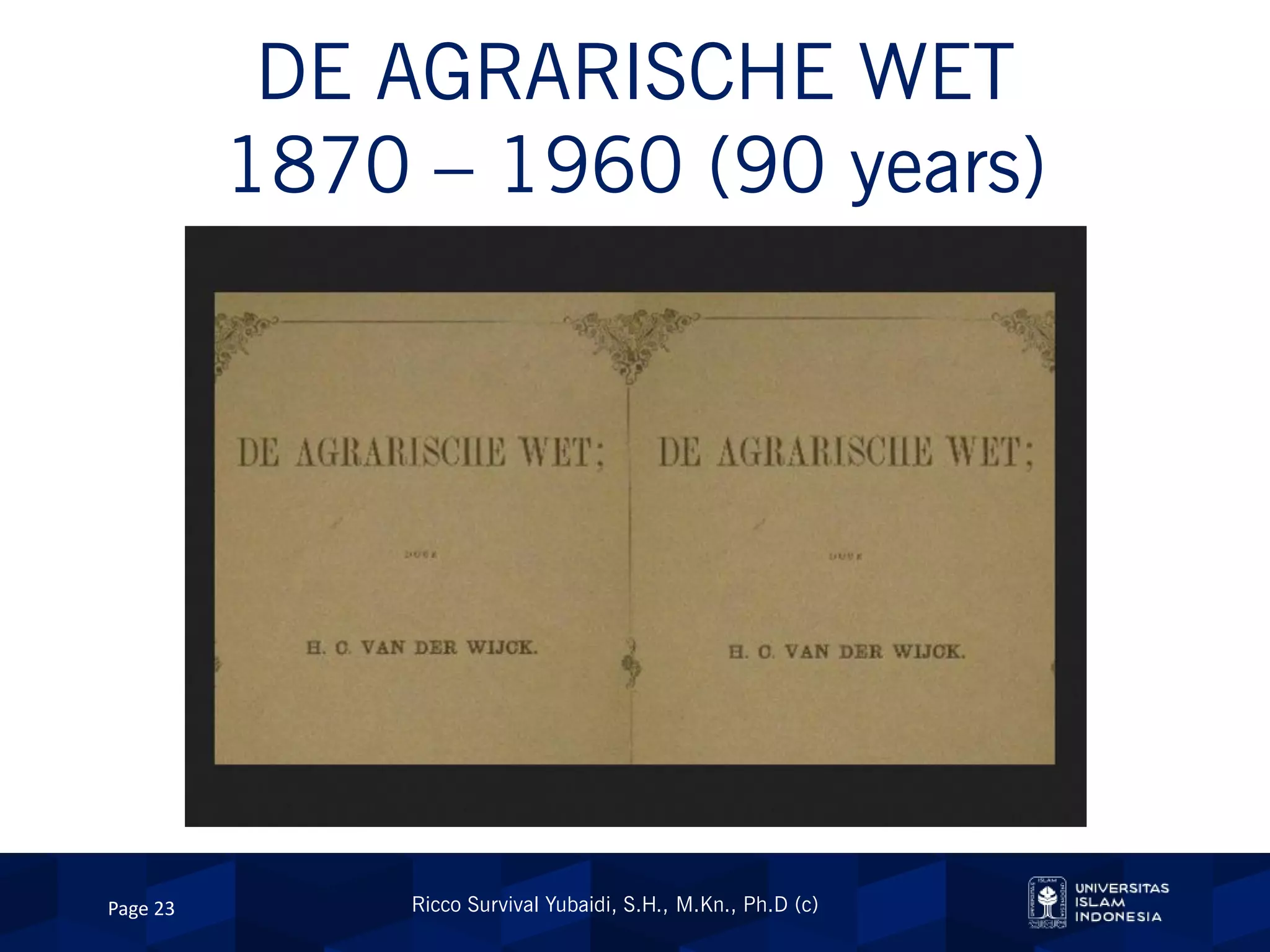 Hukum Agraria Indonesia Masa Penjajahan - Ricco Survival Yubaidi, SH ...