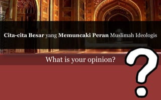 Agraris menjadi muslimah negarawan | PPTX