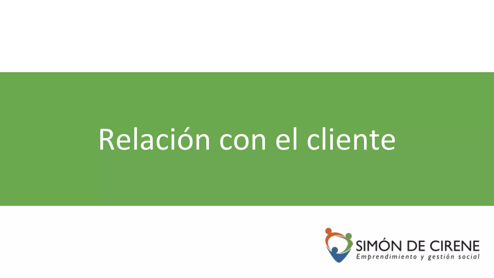 Relación con el cliente | PPTX