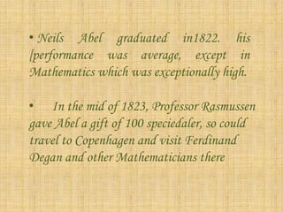 Abel - A great mathematician | PPTX