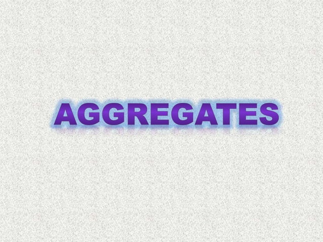 AGREEGATES-CLASSIFICATION.pptx