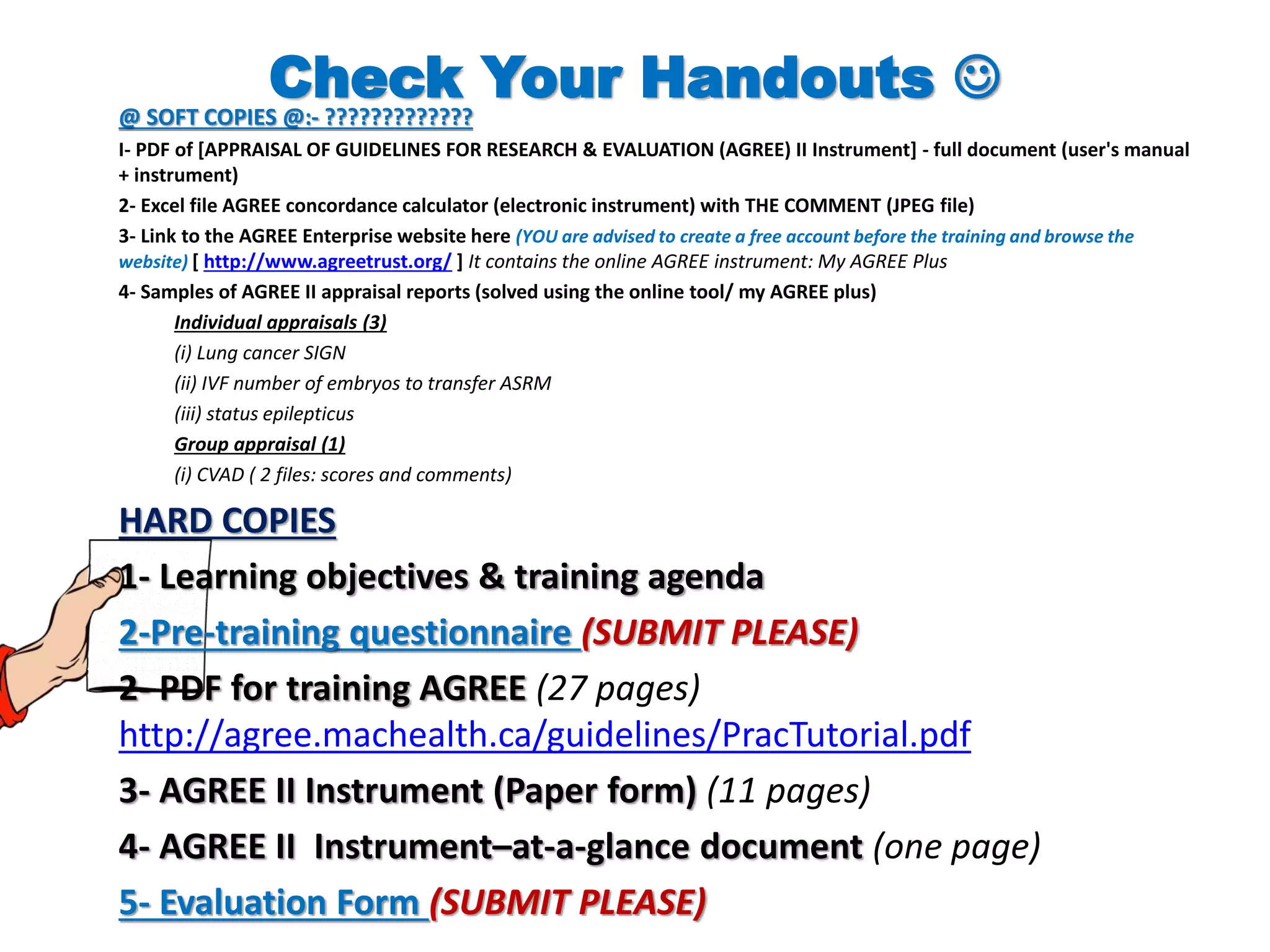 APPRAISAL OF GUIDELINES FOR RESEARCH & EVALUATION (AGREE) II Instrument ...
