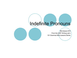 Agreement---Indef-pronoun-10.ppt