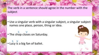Agreement of subject and verb- subject and verb agreement | PPT