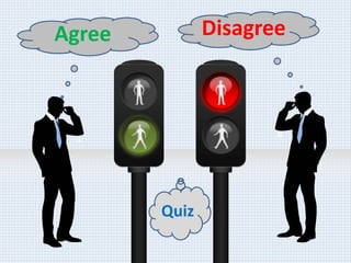 AGREE AND DISAGREE | PPTX