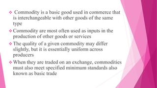 AGRI-5-INTRODUCTION-TO-COMMODITY-AND-ENTERPRISE-DEVELOPMENT.pptx