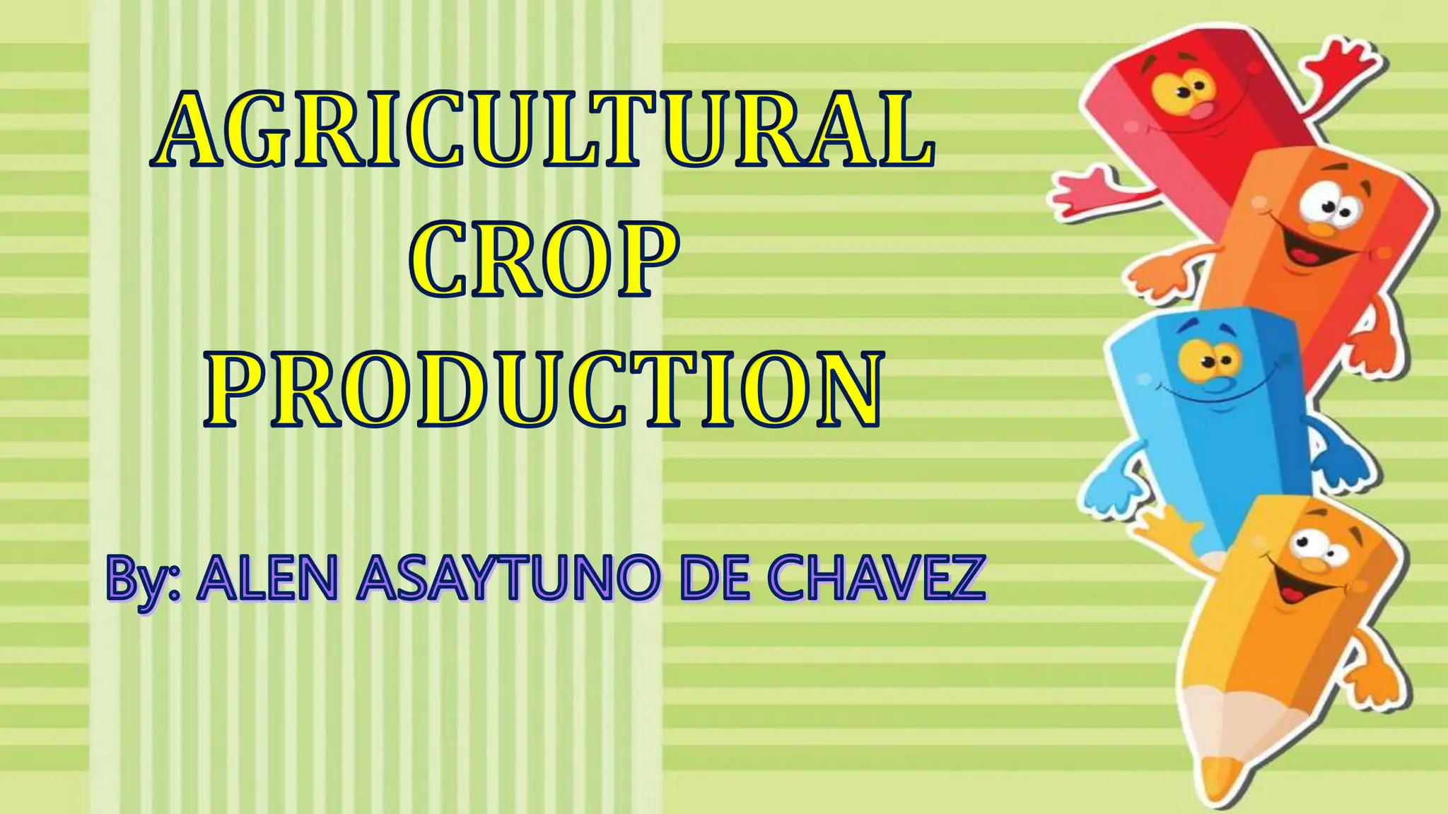 AGRI-CROP WEEK 1-2. POWERPOINT PRESENTATIONS. | PPT