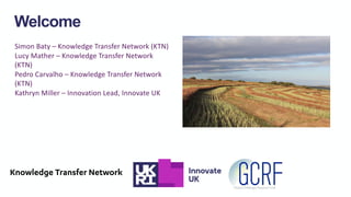 Agri-Tech Catalyst Round 10 - Crop Production | PPT