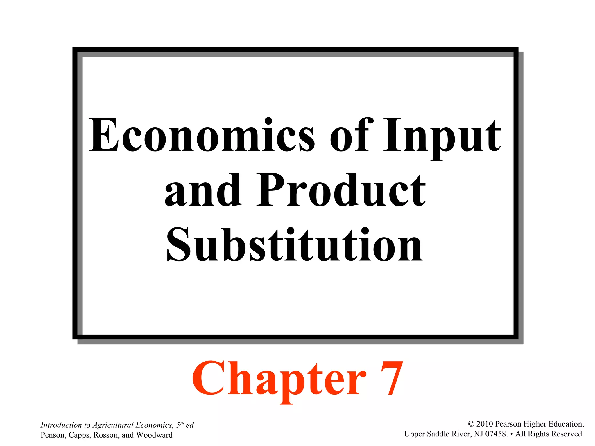 Agri 2312 chapter 7 economics of input and product substitution | PPT