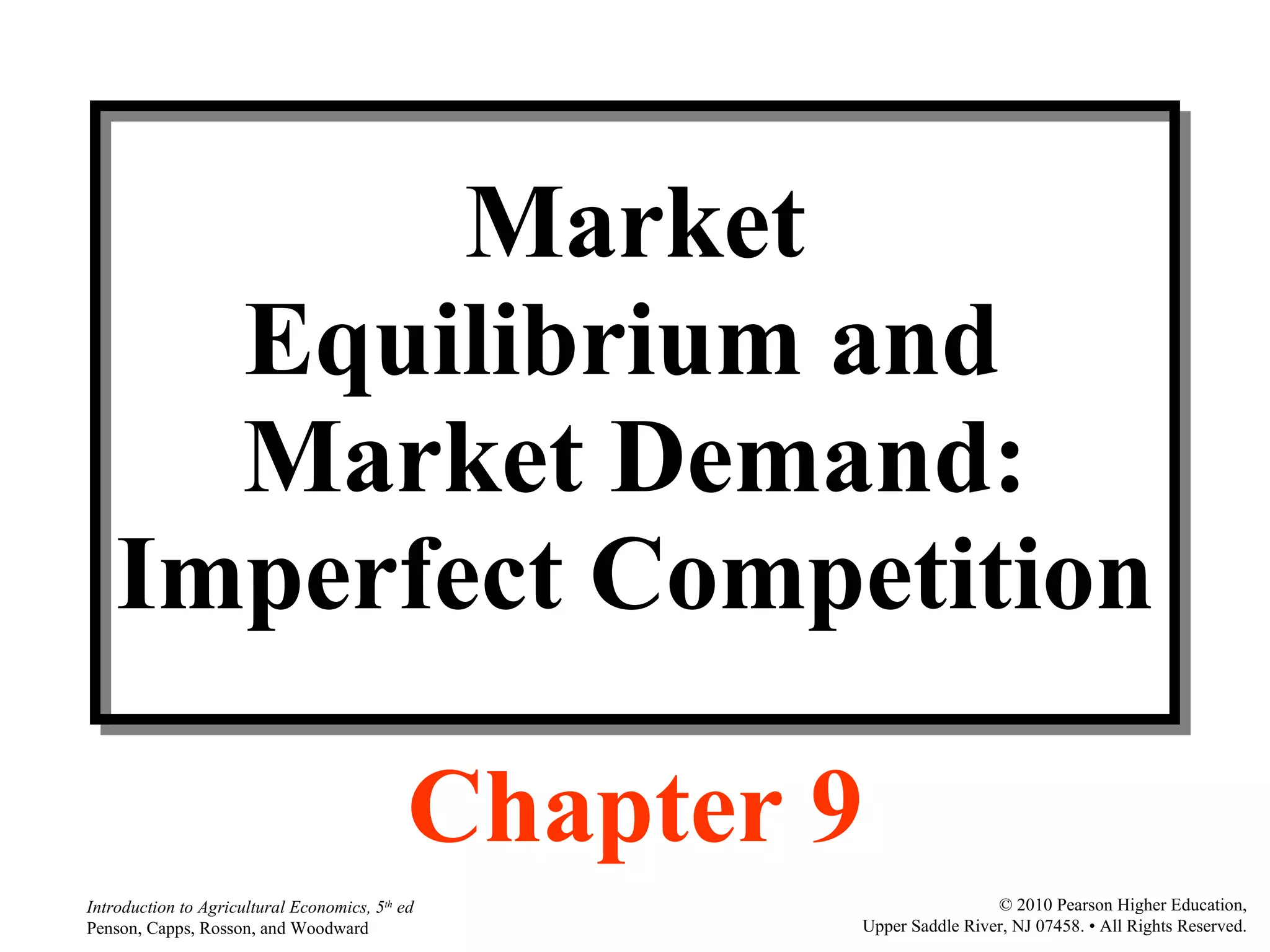 Agri 2312 chapter 9 market equilibrium and product price imperfect ...