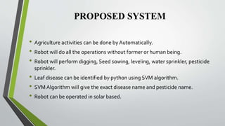 Agribot with leaf detection disease.pptx