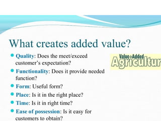 Agribusiness-Value Addition_concept and scope.pptx