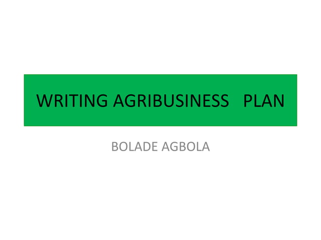 Agribusiness business development plan | PDF | Agriculture | Industries