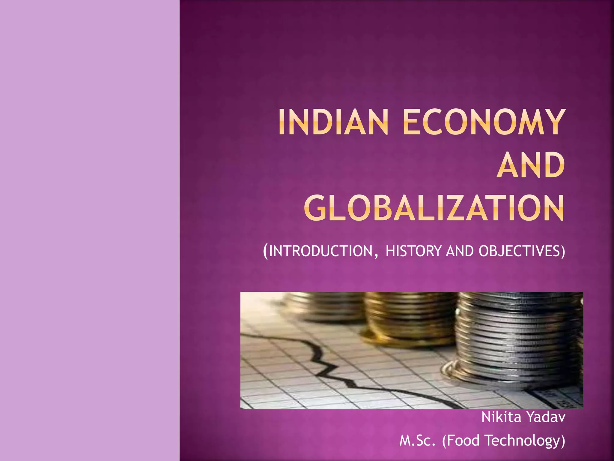 Indian Economy and Globalization | PPT