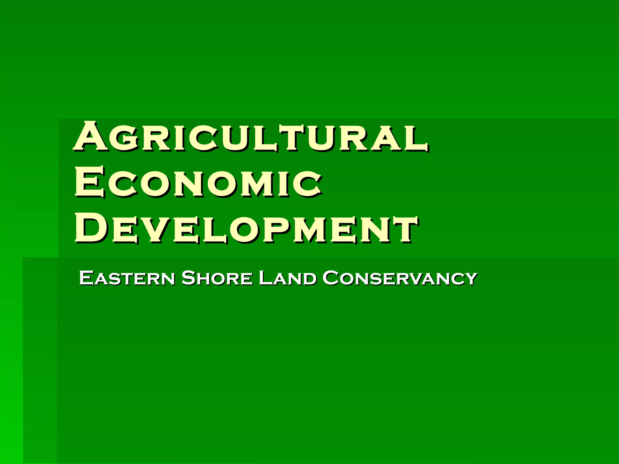 Agricultural Economic Development: Internal ESLC Powerpoint | PPT