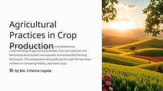 Agricultural-Practices-in-Crop-Production.pptx