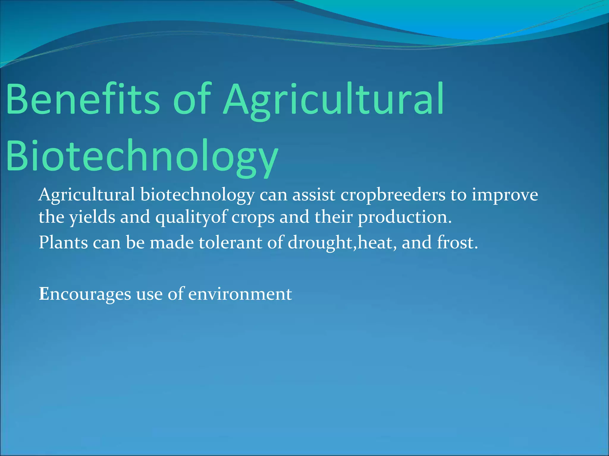 Agricultural Biotechnology.pptx | Agriculture | Industries