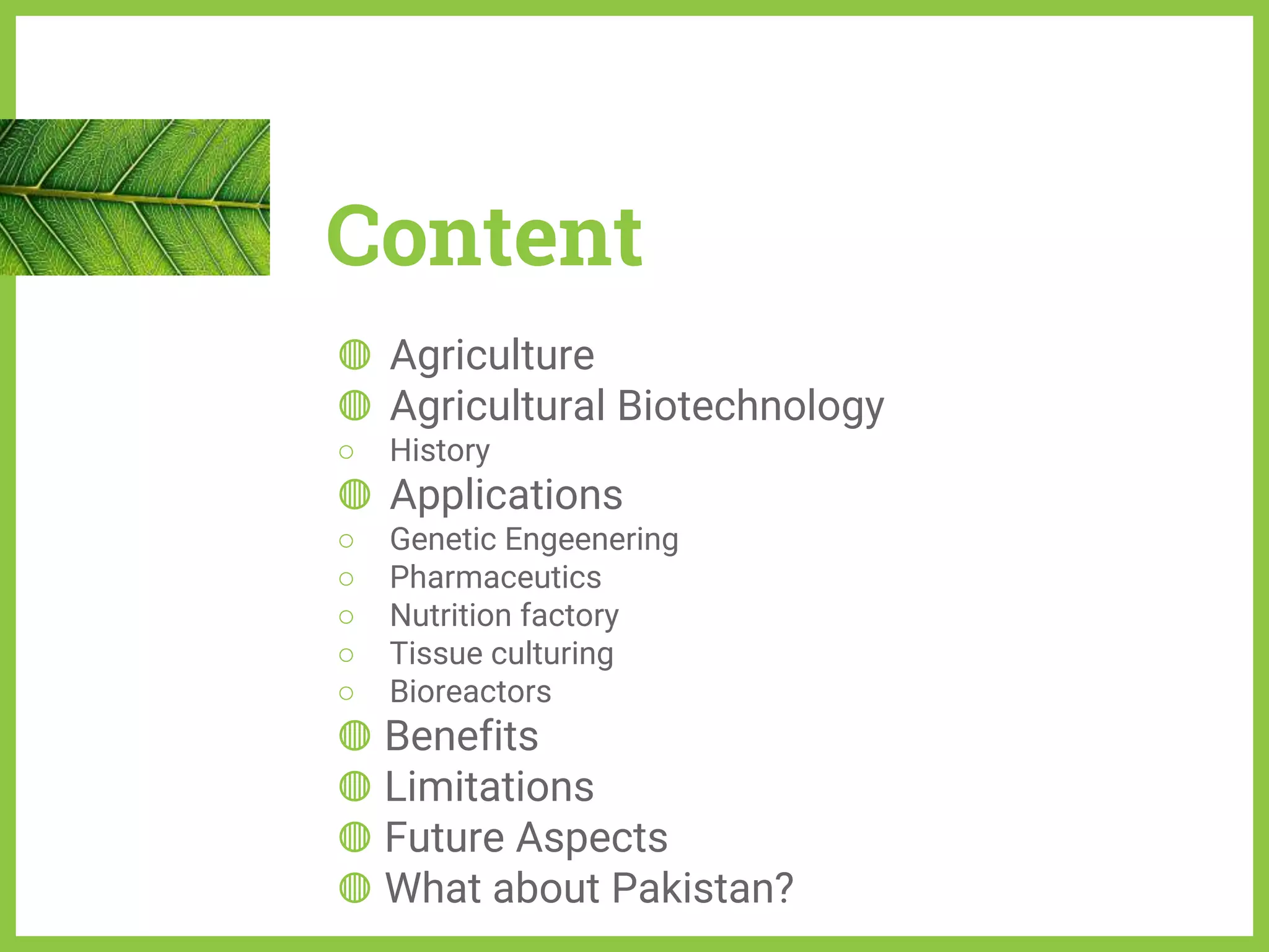 Agricultural biotechnology, overview | PPTX