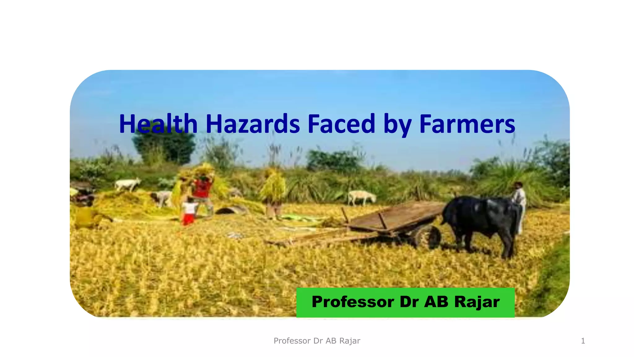 Agricultural Health Hazards.pptx