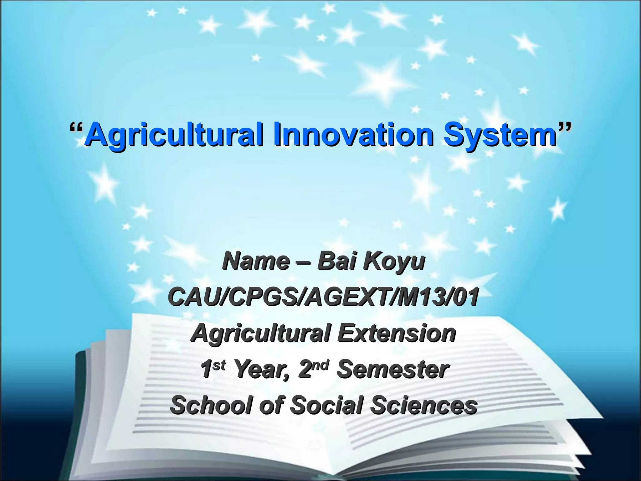 Agricultural innovation system | PPT