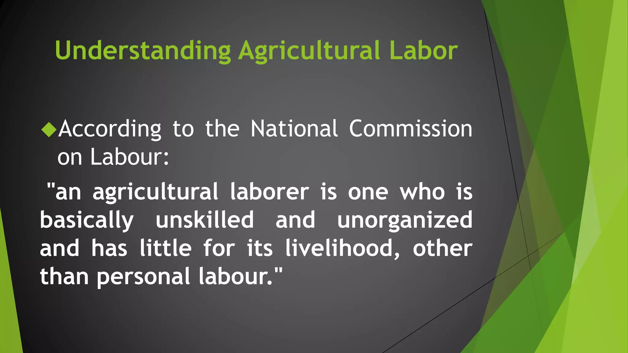 Agricultural labor in india | PPTX
