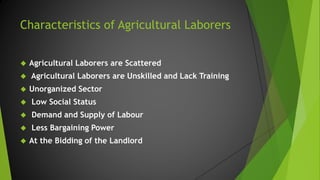 Agricultural labor in india | PPTX